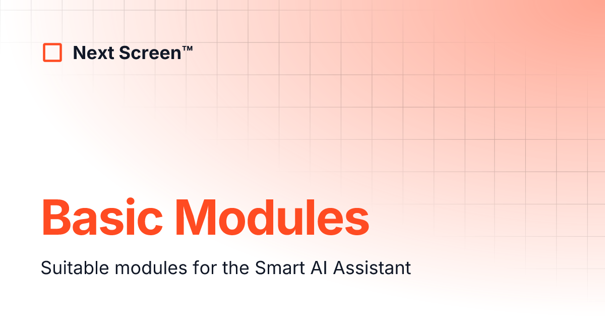 Basic Modules | Next Screen™