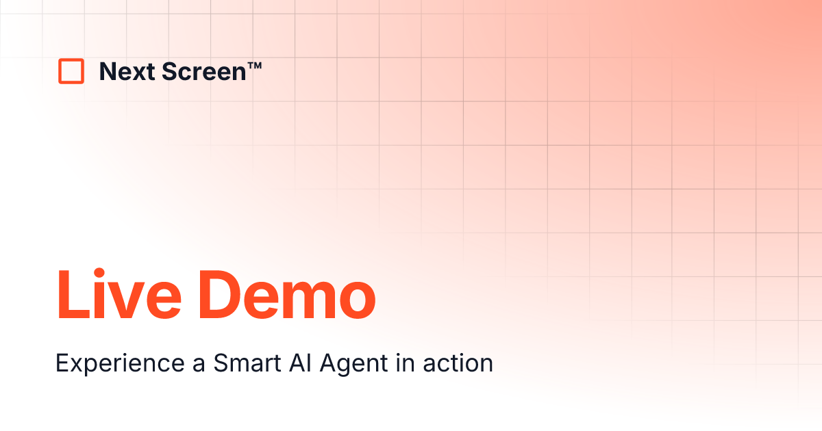 Live Demo | Next Screen™